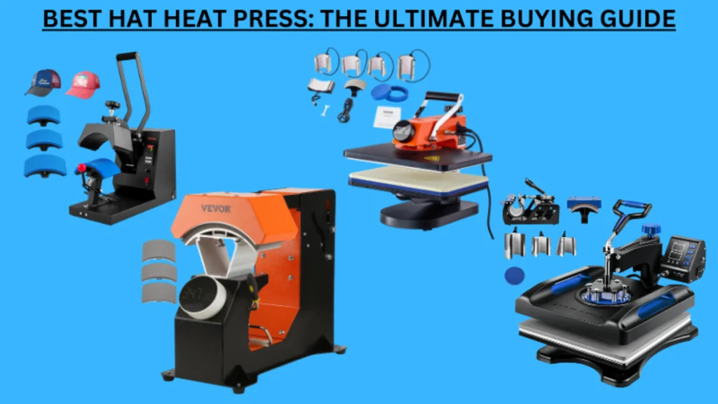 best heat press machine for hats Archives - VEVOR Blog